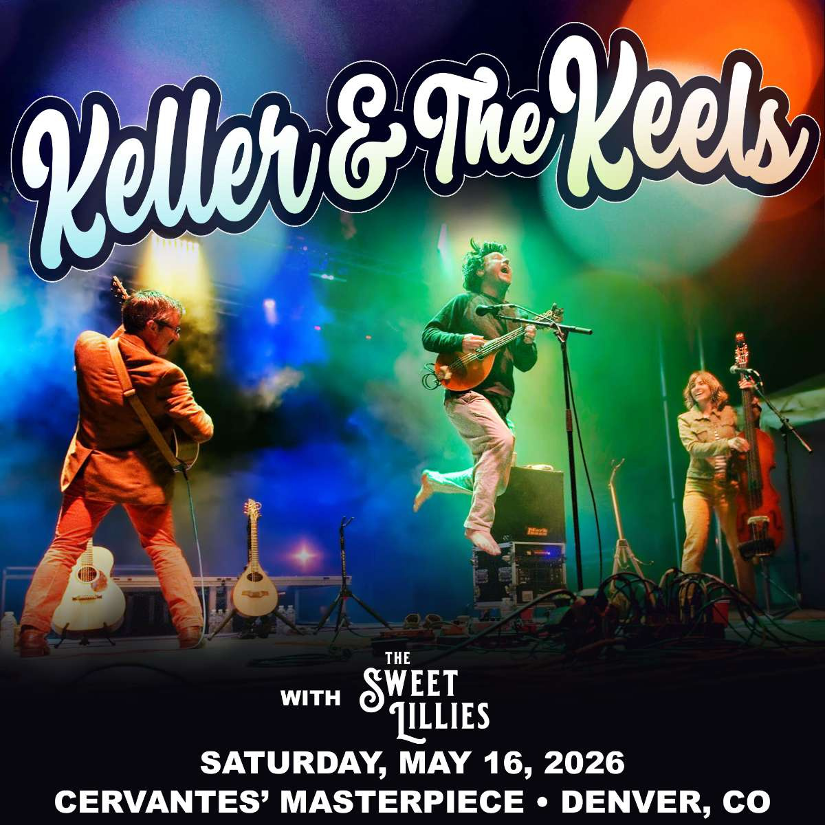 Keller & The Keels w/ The Sweet Lillies | Cervantes Masterpiece Ballroom